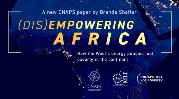 (Dis)empowering Africa: How the West's energy policies fuel poverty in the continent | CNAPS.org